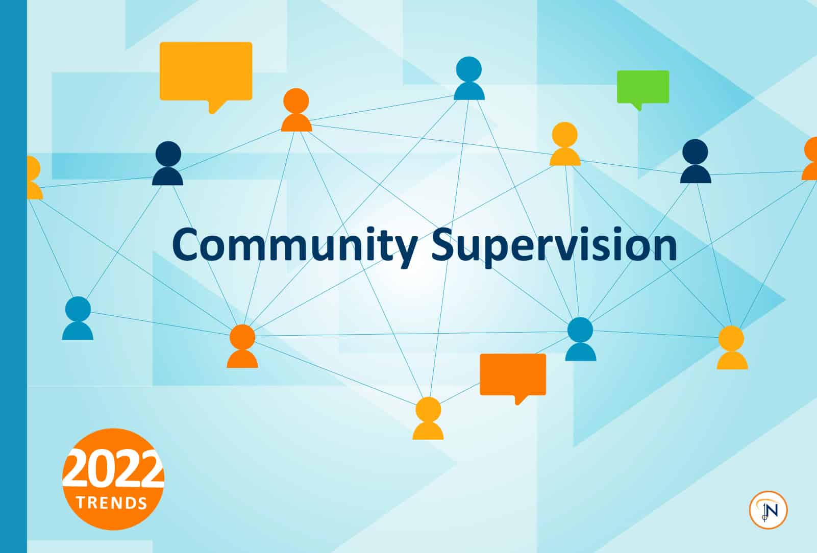 Current Trends in Community Supervision - equivant Supervision